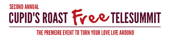Cupid's Roast Free TeleSummit - Christy Whitman